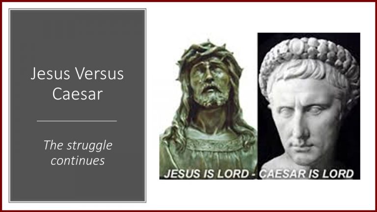 Jesus Versus Caesar: A clash of kingdoms – Faith on the Edge